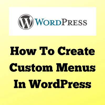 How To Create Custom Menus In WordPress - Roy Bretton Online