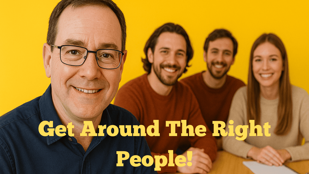 Get Around The Right People